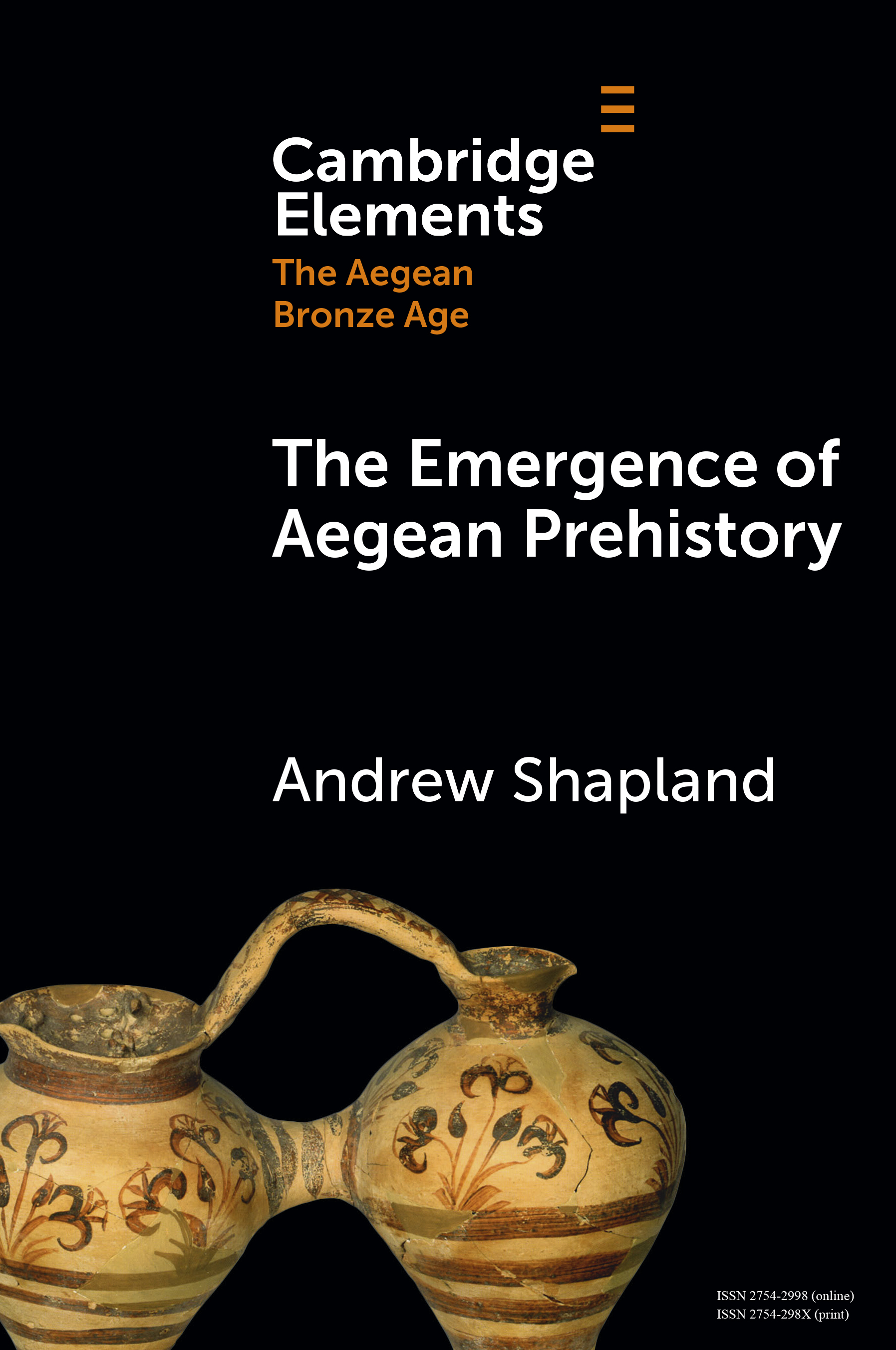 The Emergence of Aegean Prehistory (Cambridge Elements in The Aegean ...